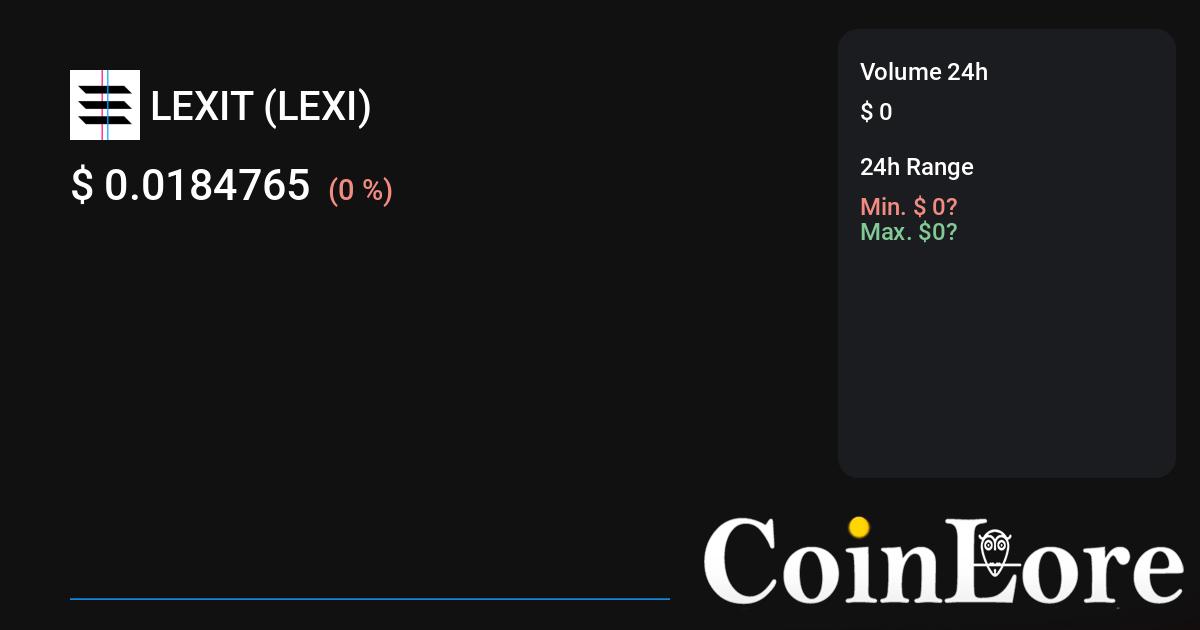 LEXIT Price, Chart, Market Cap, LEXI Coin Essentials | CoinLore