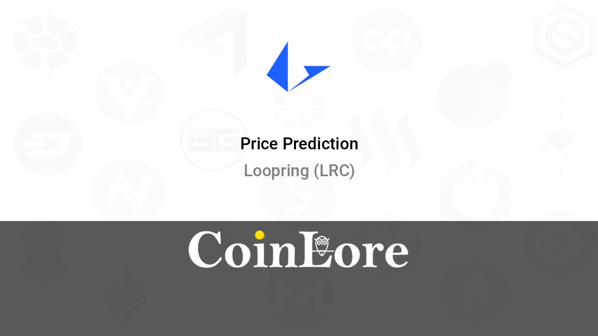 Loopring Price prediction, Short/Long Forecast - CoinLore