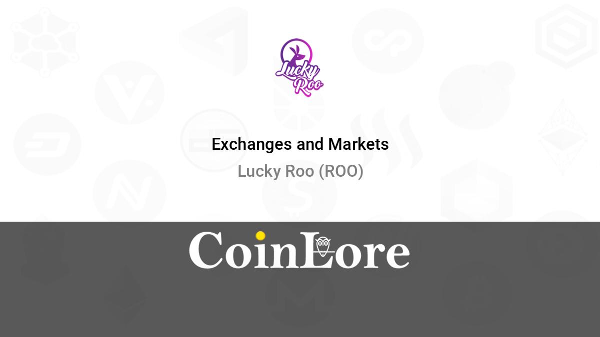 Lucky Roo (ROO) Exchanges - Where to Buy,Sell,Trade | CoinLore