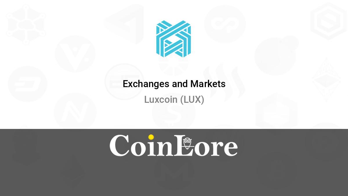 LUXCoin (LUX) Exchanges - Where to Buy,Sell,Trade | CoinLore