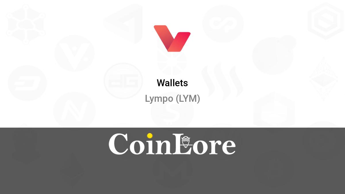 List of Top Lympo (LYM) Wallets | CoinLore