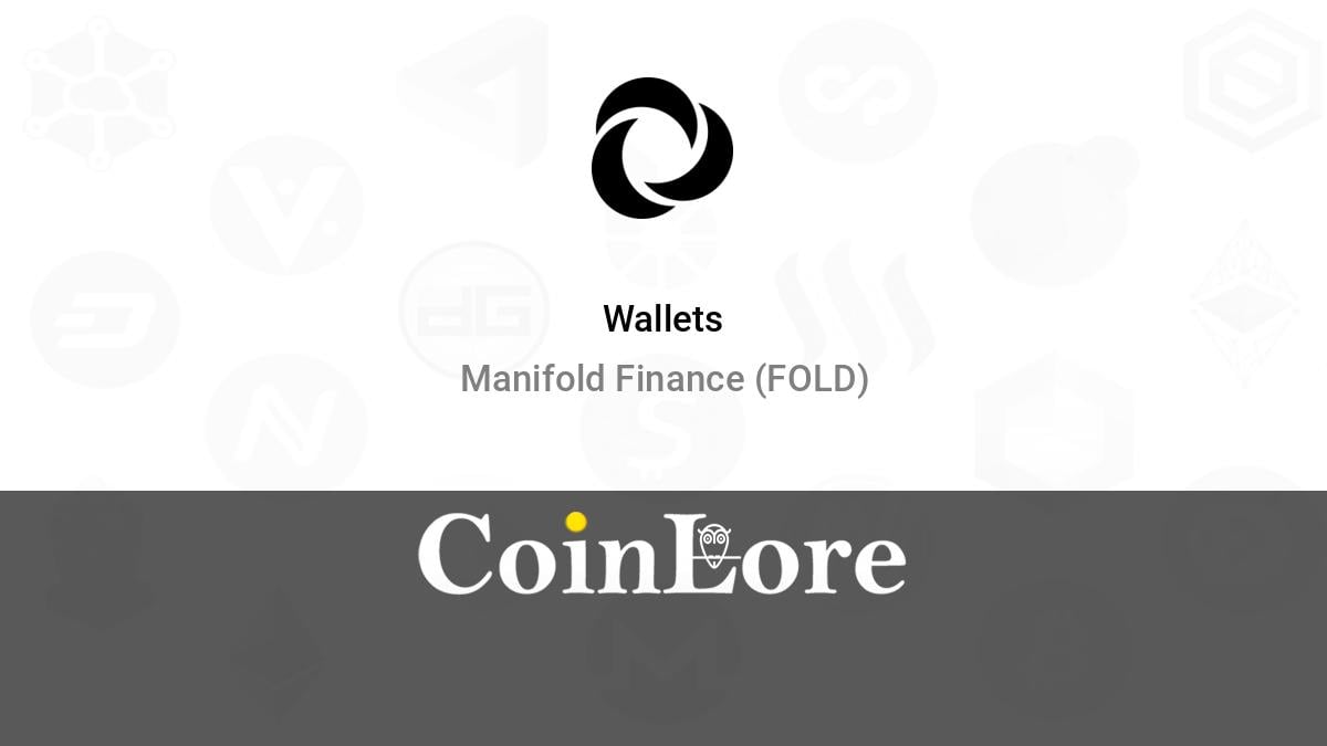 List of Top Manifold Finance (FOLD) Wallets | CoinLore