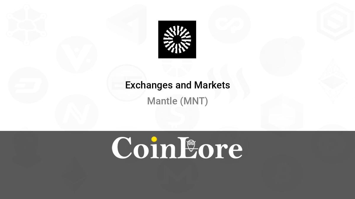 Mantle (MNT) 거래소 | CoinLore
