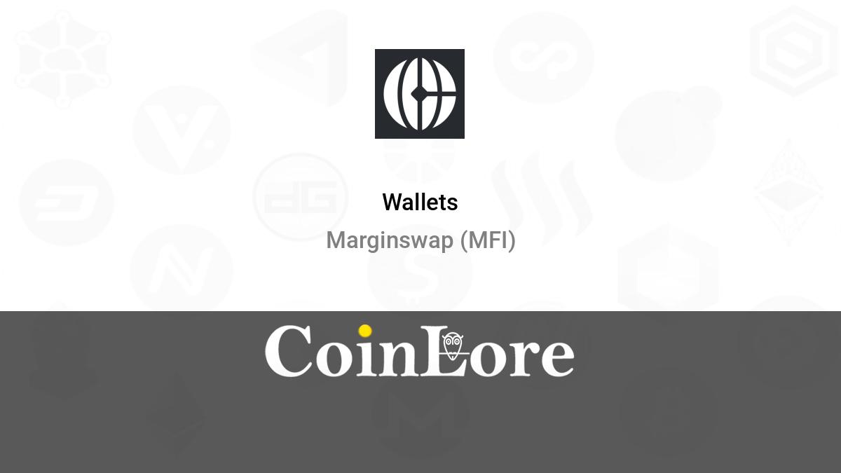 List of Top Marginswap (MFI) Wallets | CoinLore