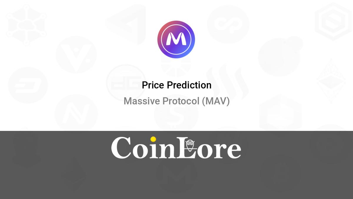 Massive Protocol Price prediction, Short/Long Forecast - CoinLore