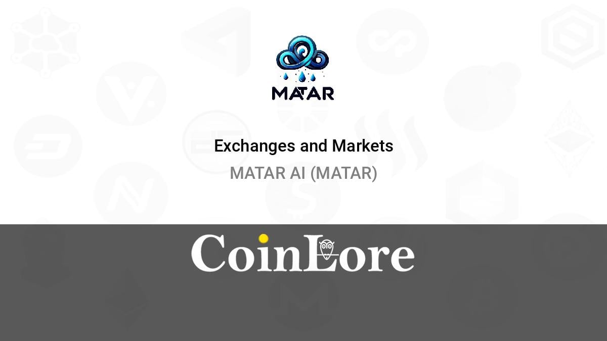 MATAR AI (MATAR) Exchanges - Where to Buy,Sell,Trade | CoinLore