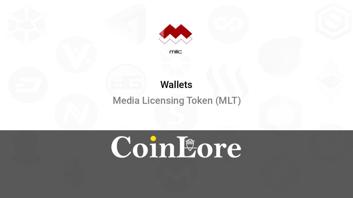List of Top Media Licensing Token (MLT) Wallets | CoinLore