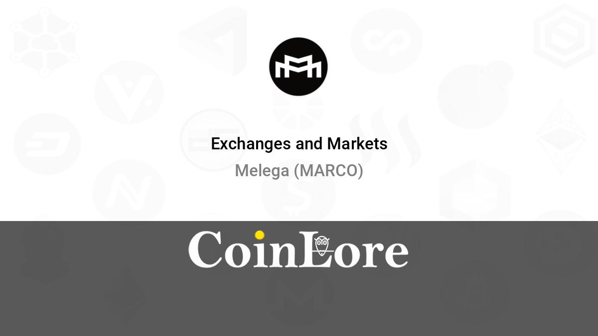 Melega (MARCO) Exchanges - Where to Buy,Sell,Trade | CoinLore