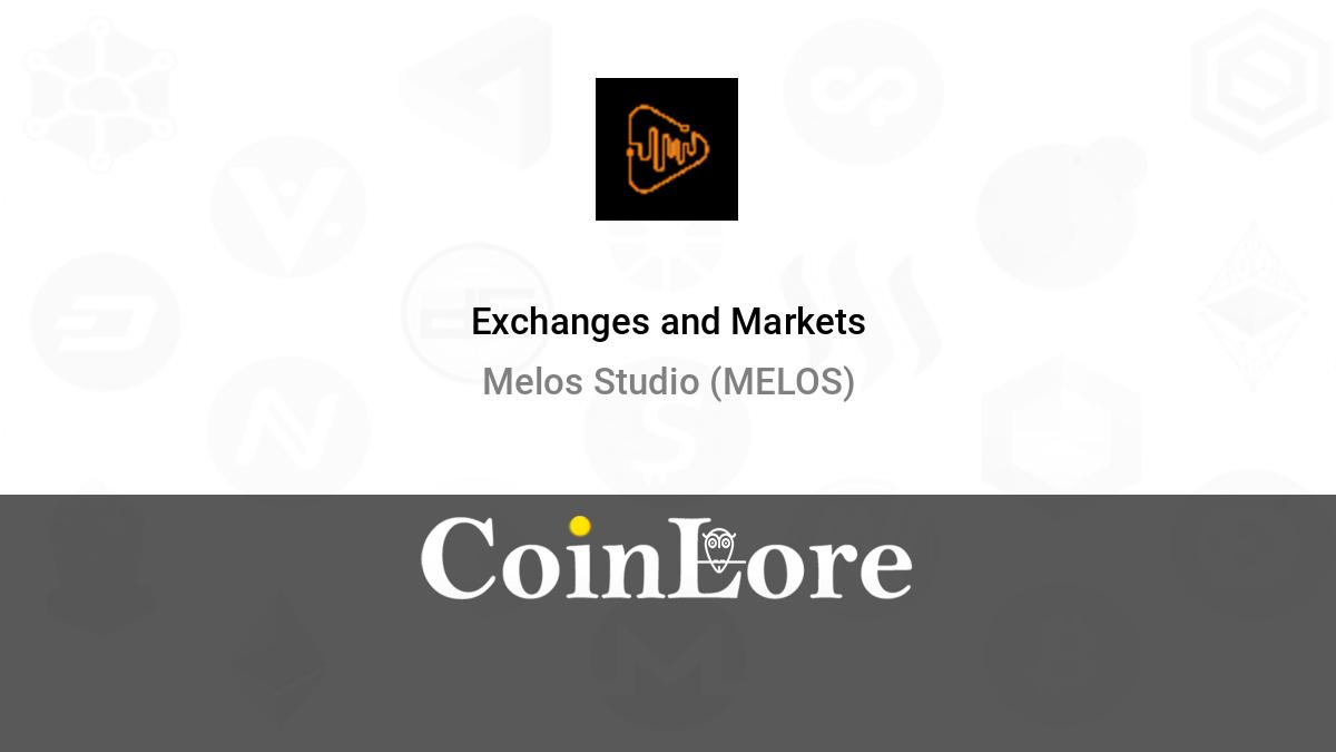 Melos Studio (MELOS) Exchanges - Where to Buy,Sell,Trade | CoinLore