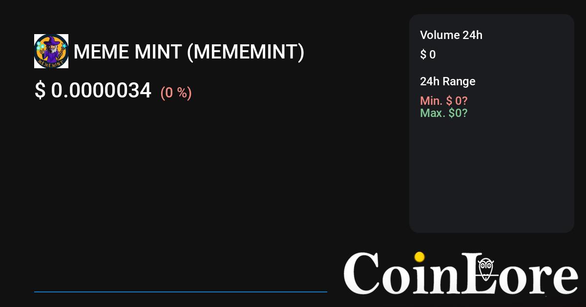 MEME MINT Price, Chart, Market Cap, MEMEMINT Coin Essentials | CoinLore