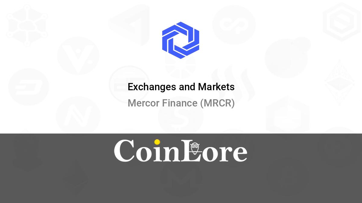Mercor Finance (MRCR) Exchanges - Where to Buy,Sell,Trade | CoinLore