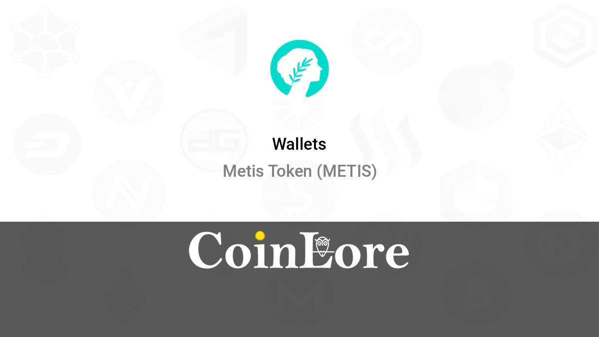 List of Top Metis Token (METIS) Wallets | CoinLore