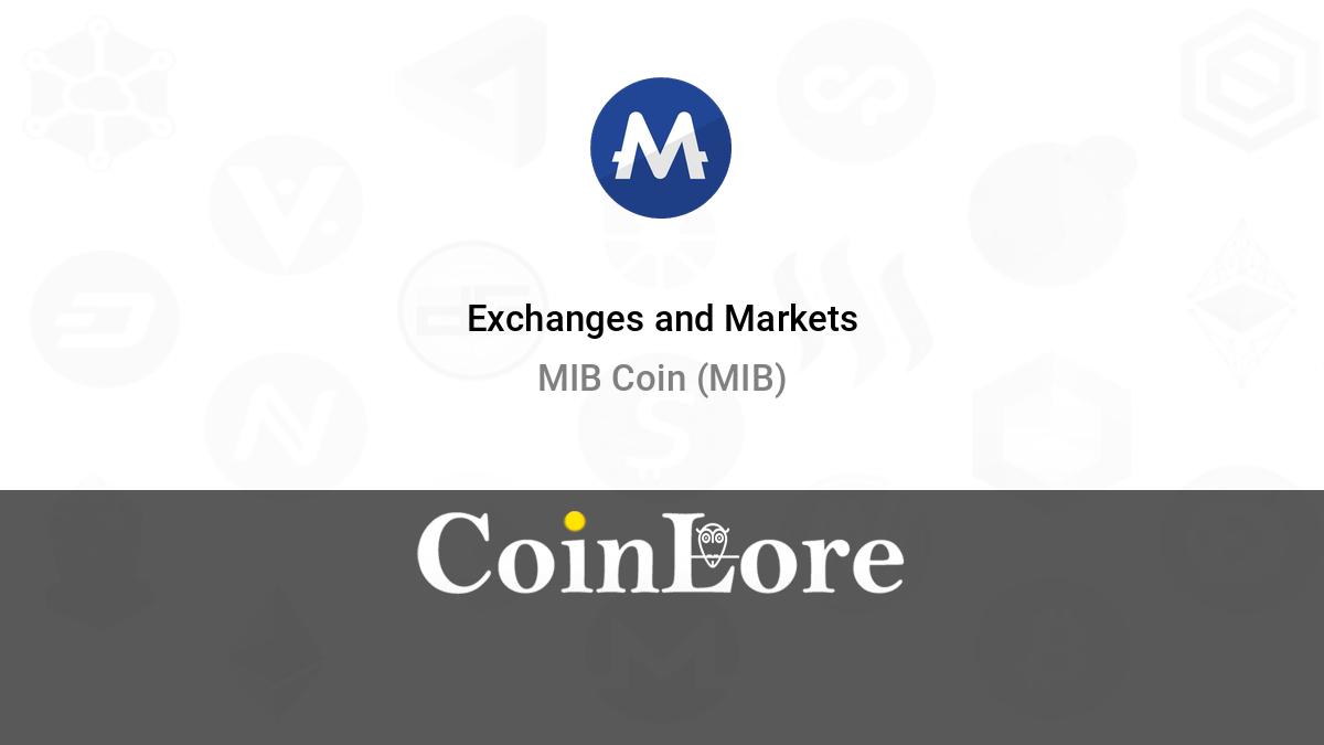 MIB Coin (MIB) 거래소 | CoinLore