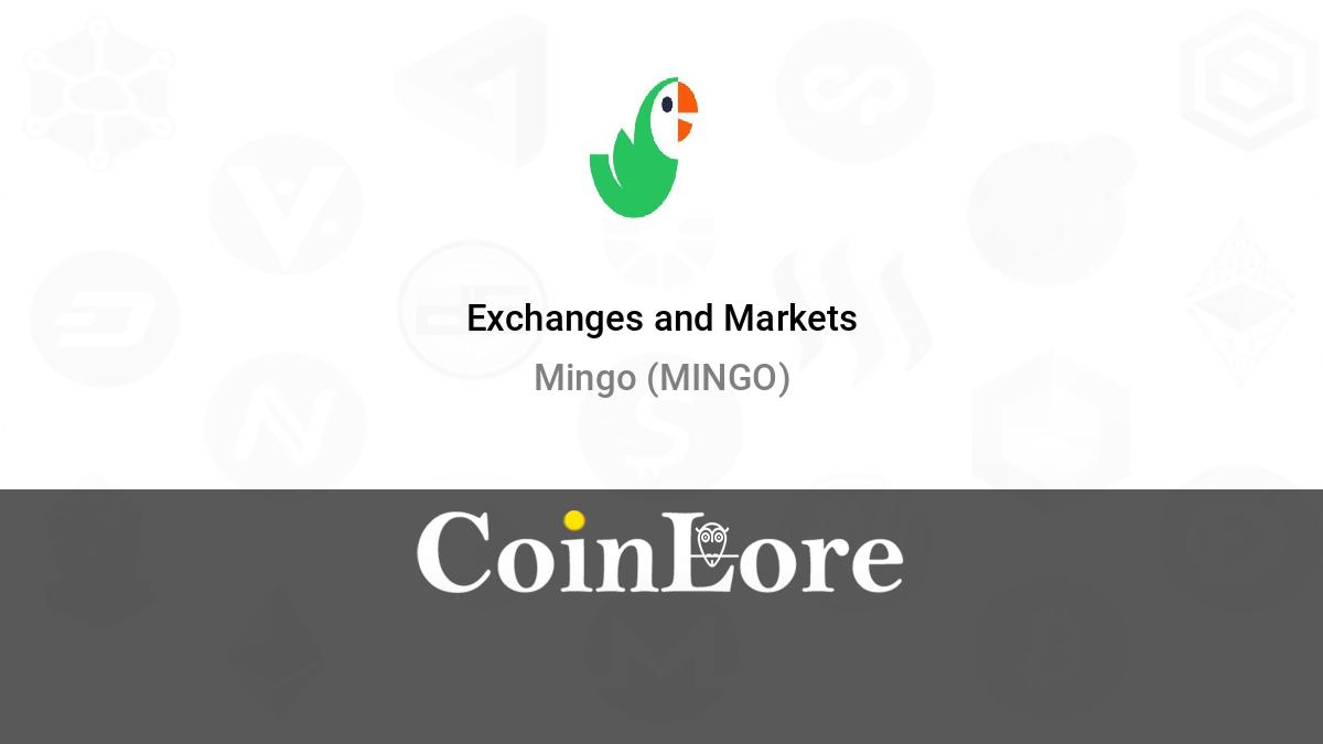 Mingo (MINGO) Exchanges - Where to Buy,Sell,Trade | CoinLore