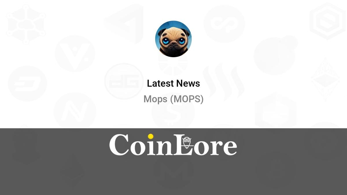 Mops (MOPS) News | CoinLore