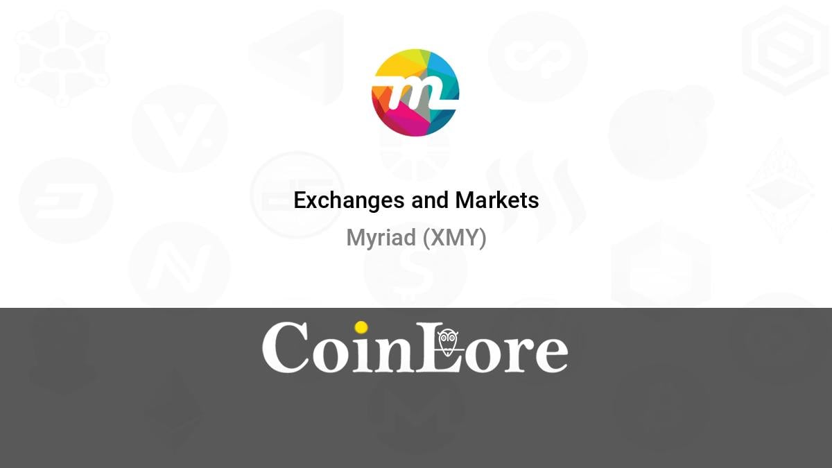 Myriad (XMY) 거래소 | CoinLore