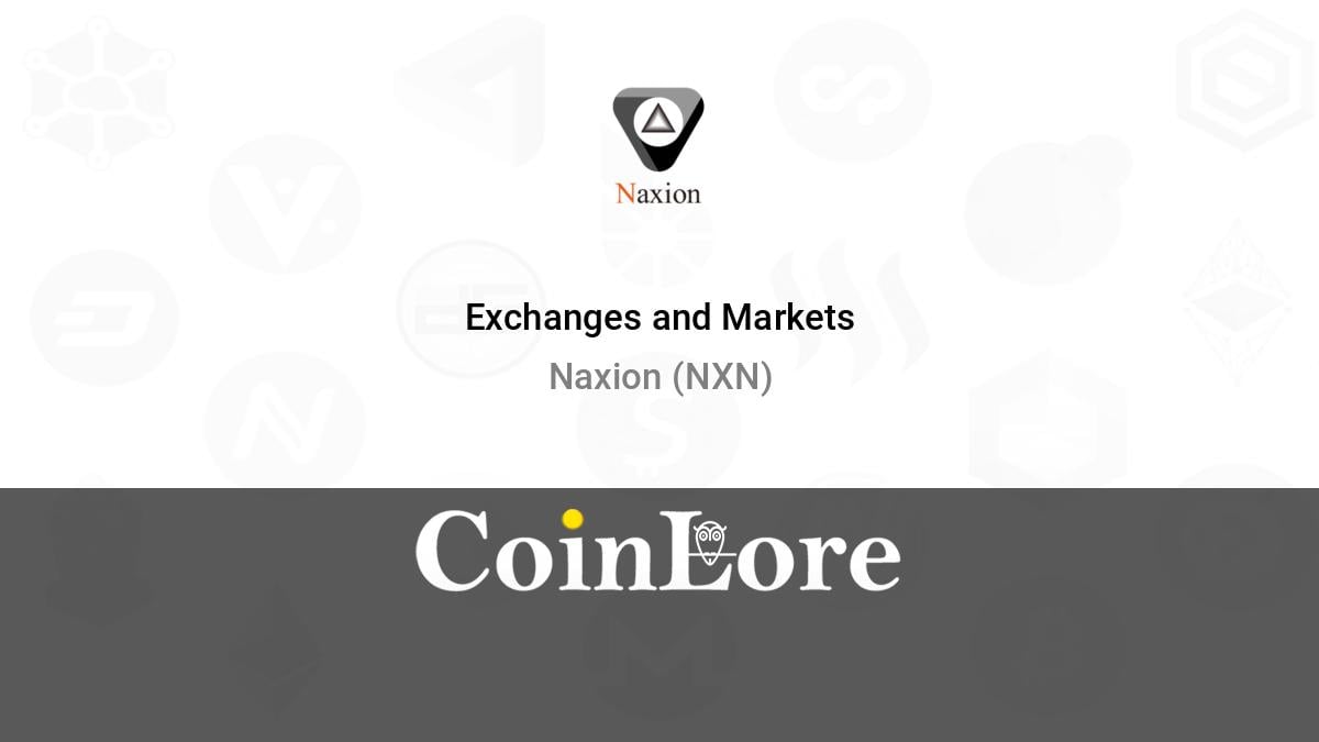Naxion (NXN) Exchanges - Where to Buy,Sell,Trade | CoinLore