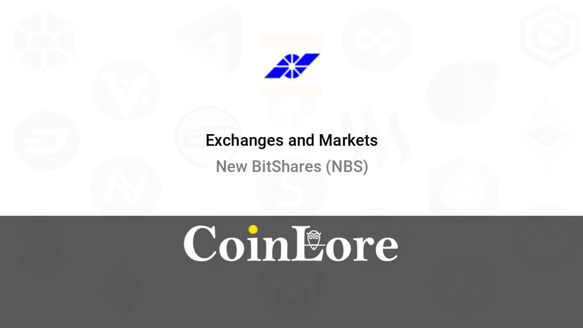 New BitShares (NBS) Exchanges - Where to Buy,Sell,Trade | CoinLore