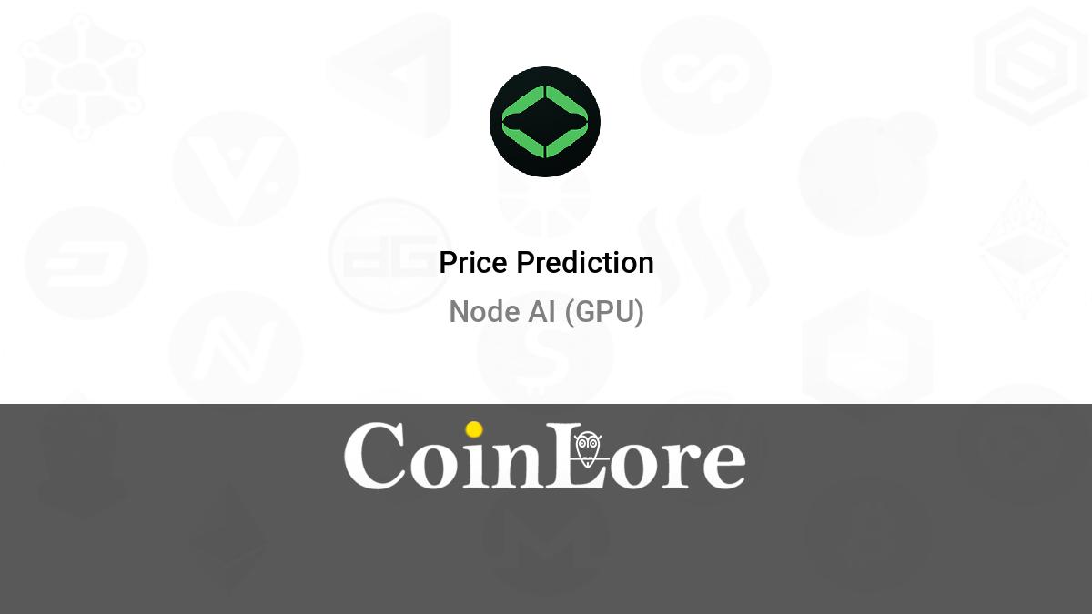 Node AI Price prediction, Short/Long Forecast - CoinLore
