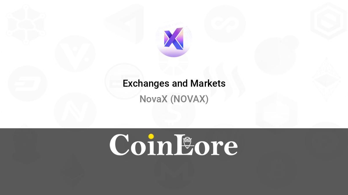 NovaX (NOVAX) Exchanges - Where to Buy,Sell,Trade | CoinLore