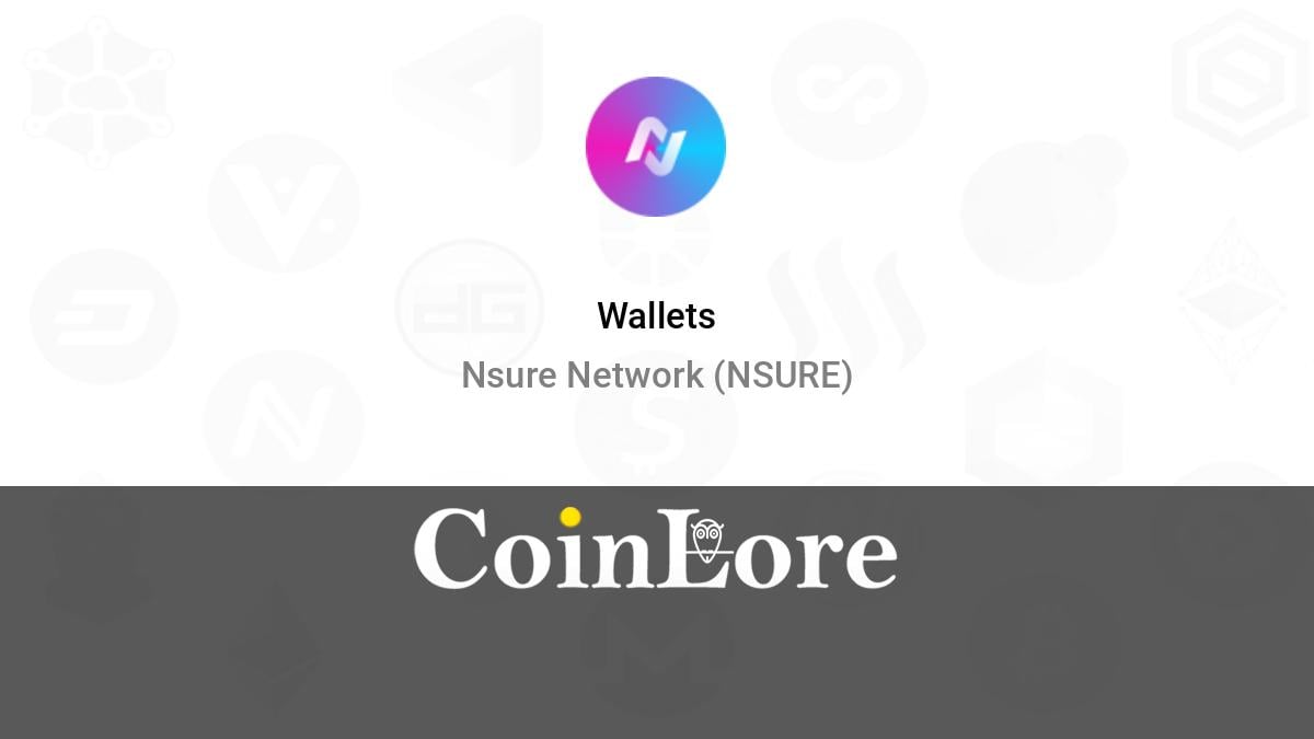 List of Top Nsure Network (NSURE) Wallets | CoinLore