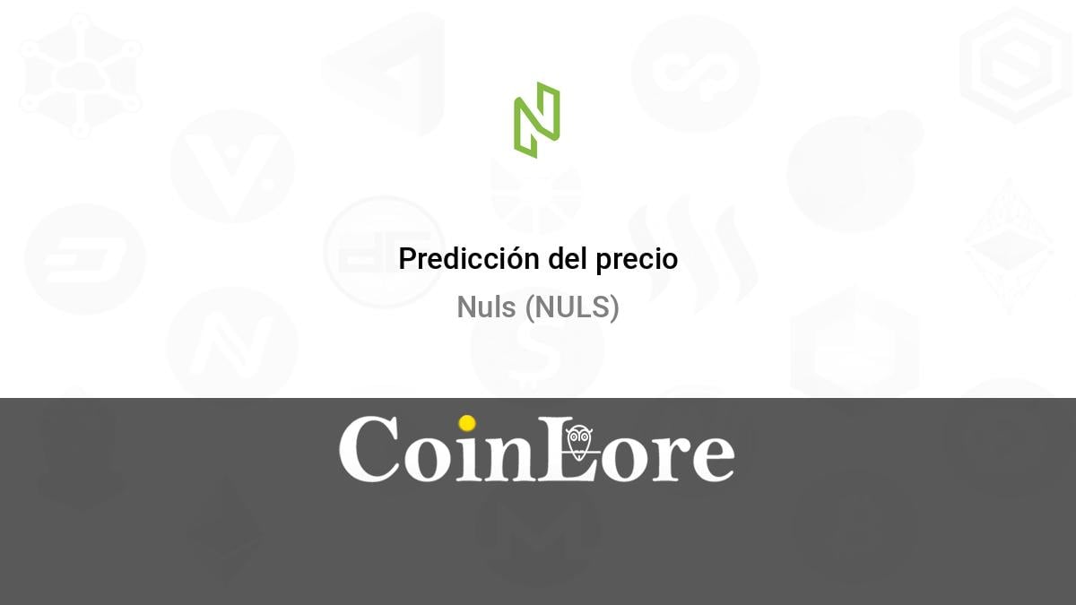 Predicción del precio de Nuls (NULS) para 2025 - 2030/2040