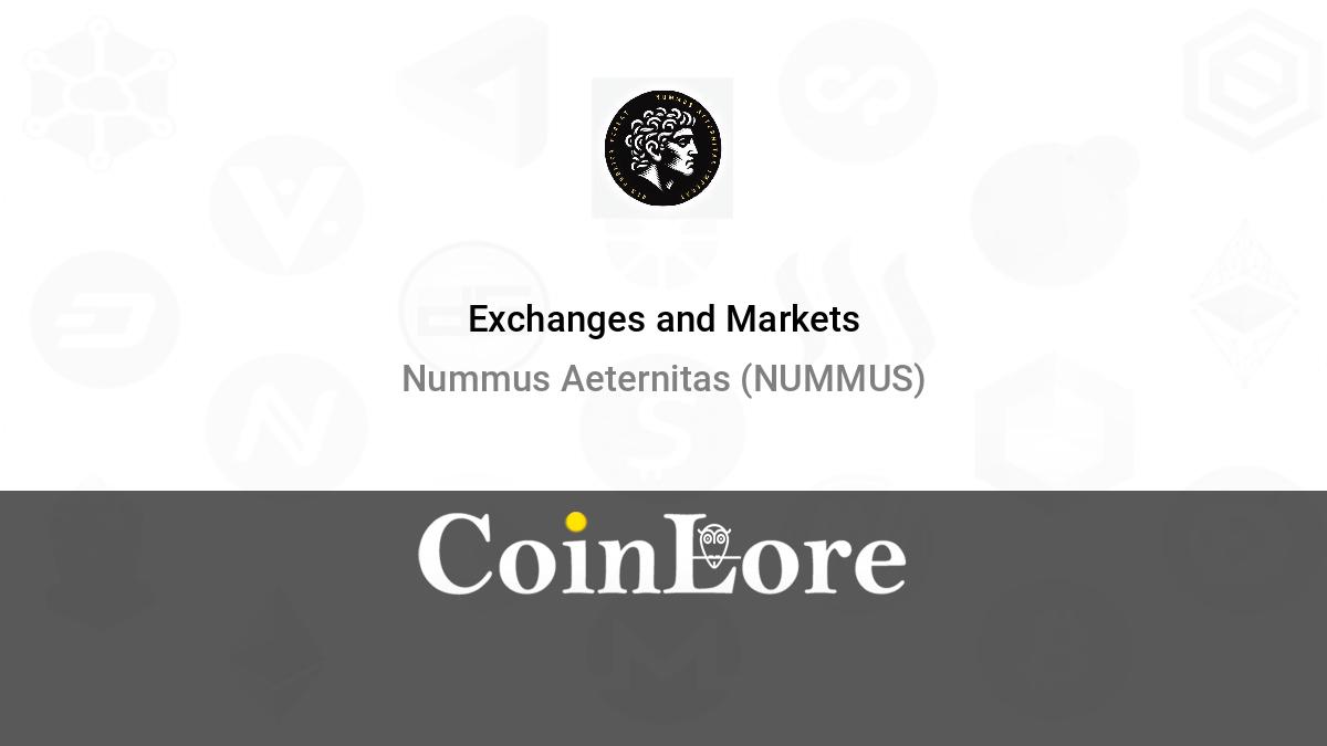 Nummus Aeternitas (NUMMUS) 交易 | CoinLore