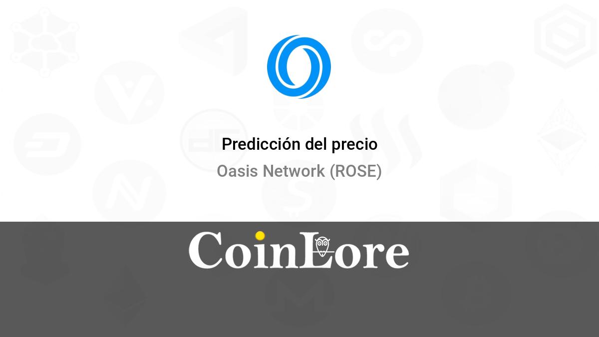 Predicción del precio de Oasis Network (ROSE) para 2026 - 2030/2040