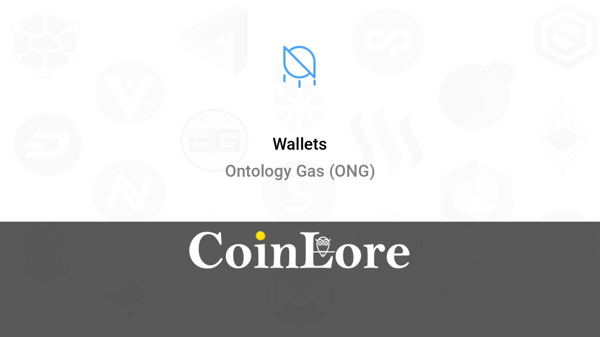 List of Top Ontology Gas (ONG) Wallets | CoinLore