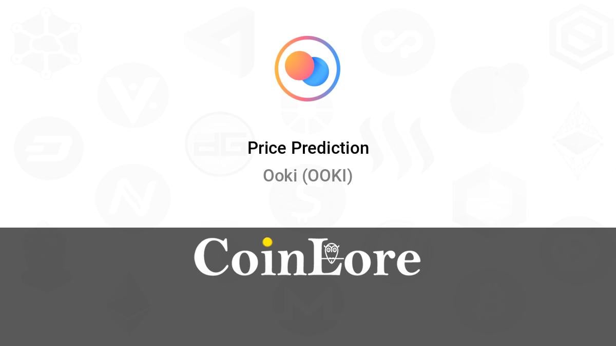 Ooki Price prediction, Short/Long Forecast - CoinLore