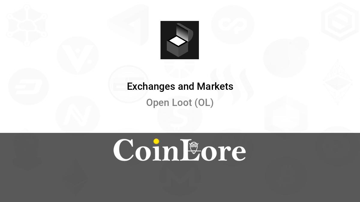 Open Loot (OL) Exchanges - Where to Buy,Sell,Trade | CoinLore