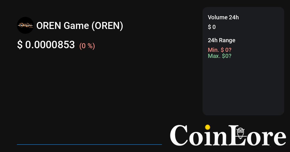 OREN Game Price, Chart, Market Cap, OREN Coin Essentials | CoinLore