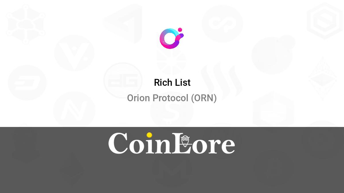 Orion Protocol Rich List - Top 100 Addresses | CoinLore
