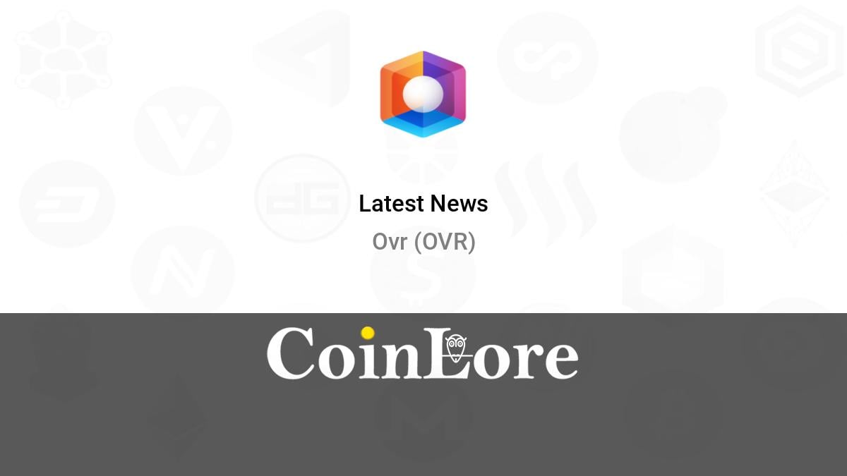 Ovr Reported Ovr (OVR) News | CoinLore