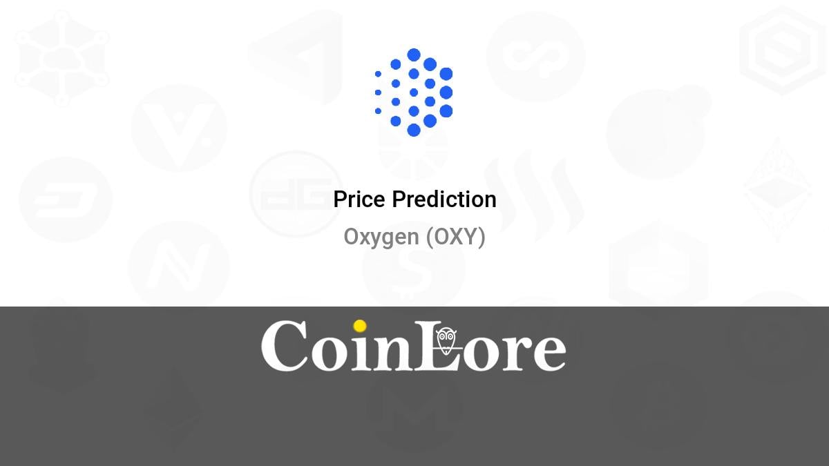 Oxygen Price prediction, Short/Long Forecast - CoinLore