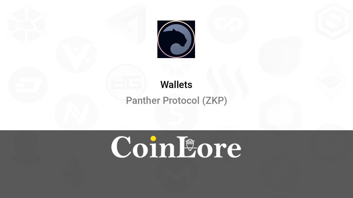 List of Top Panther Protocol (ZKP) Wallets | CoinLore