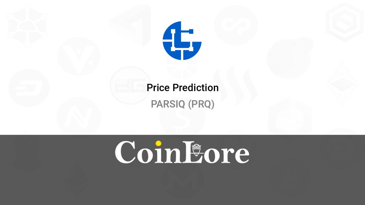 PARSIQ Price prediction, Short/Long Forecast - CoinLore