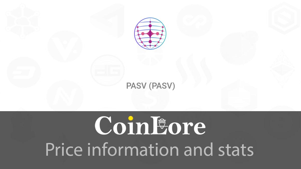 PASV Price, Chart, Market Cap, PASV Coin Essentials | CoinLore