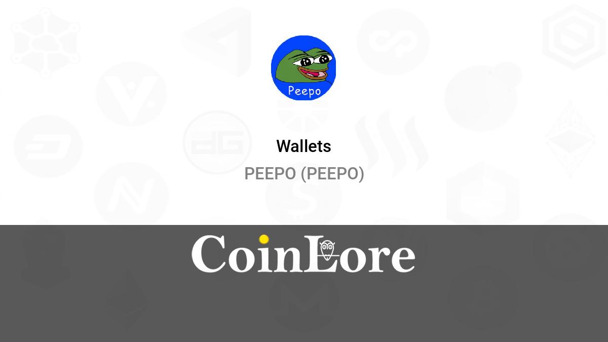 List of Top Peepo (PEEPO) Wallets | CoinLore