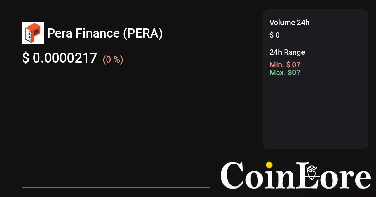 Pera Finance Price, Chart, Market Cap, PERA Coin Essentials | CoinLore