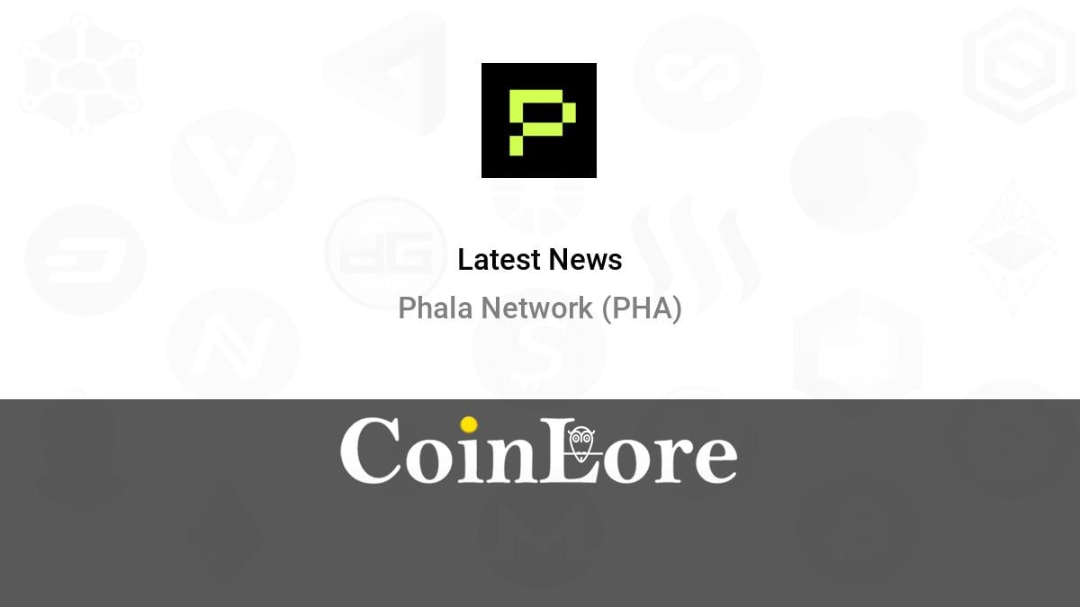 Phala Network (PHA) News | CoinLore