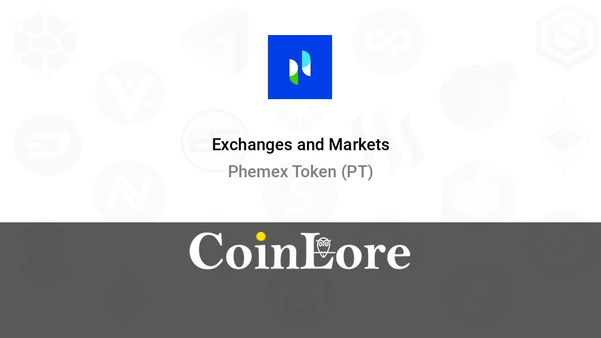 Phemex Token (PT) 交易| CoinLore