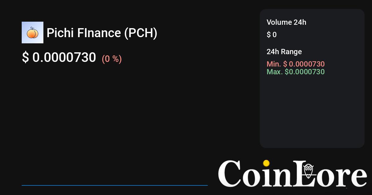 Pichi FInance Price, Chart, Market Cap, PCH Coin Essentials | CoinLore