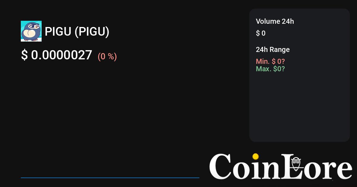 PIGU Price, Chart, Market Cap, PIGU Coin Essentials | CoinLore