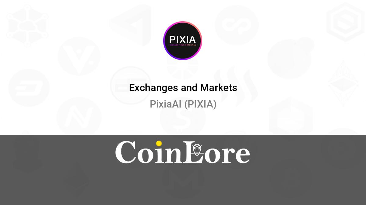 PixiaAI (PIXIA) Exchanges - Where to Buy,Sell,Trade | CoinLore