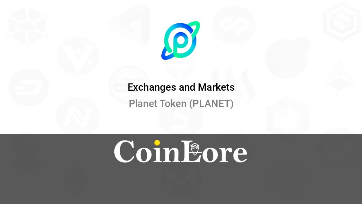 Planet Token (PLANET) Exchanges - Where to Buy,Sell,Trade | CoinLore