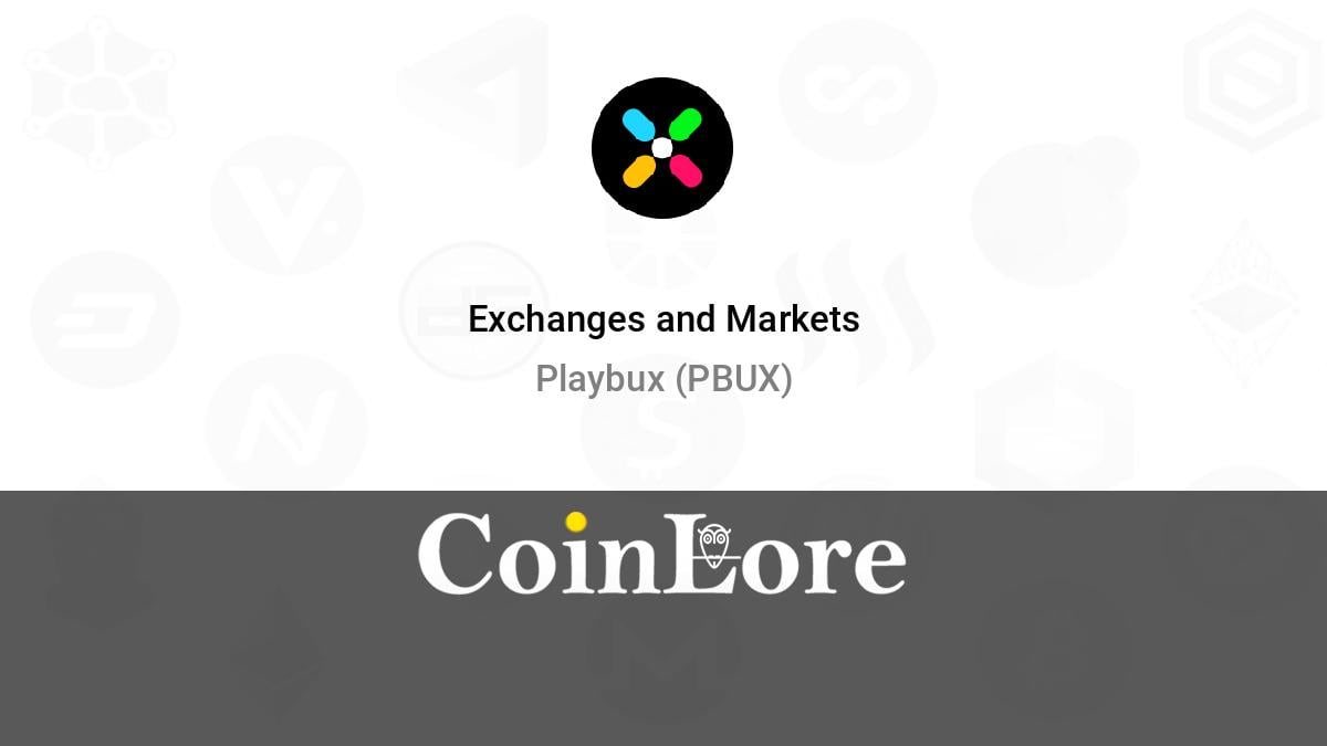 Playbux (PBUX) Exchanges - Where to Buy,Sell,Trade | CoinLore