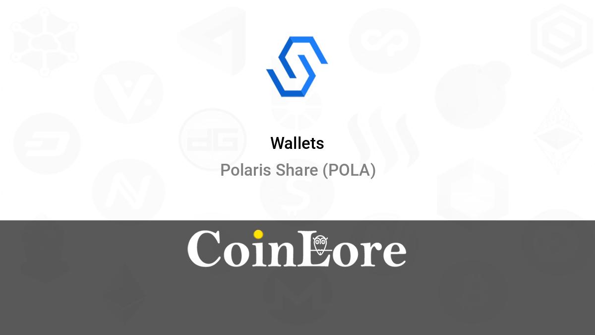 List of Top Polaris Share (POLA) Wallets | CoinLore