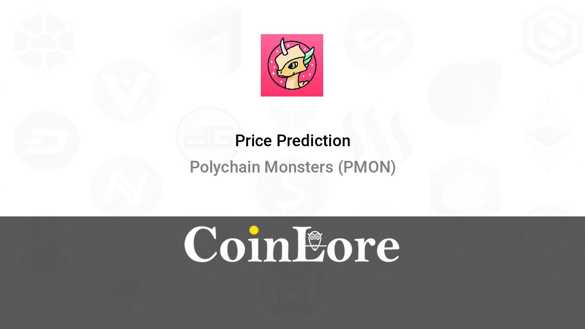 Polychain Monsters Price prediction, Short/Long Forecast - CoinLore