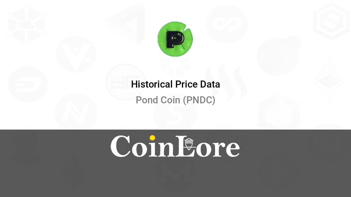 Pond Coin (PNDC) Historical Prices | CoinLore